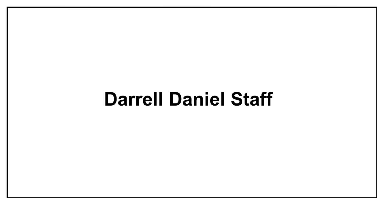 Obituary: Darrell Daniel Staff