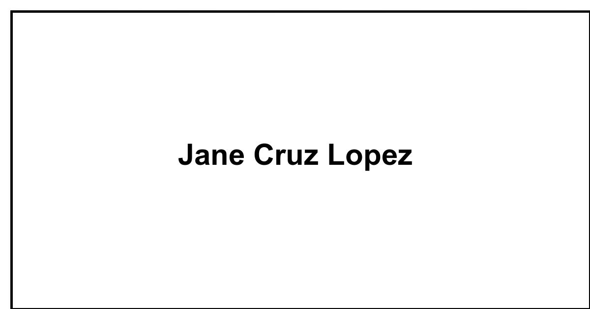 Obituary: Jane Cruz Lopez